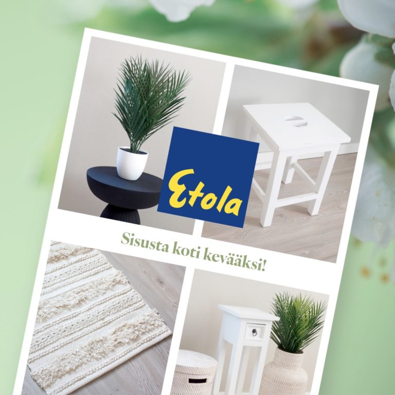 Etola • Aarteita kodin arkeen • Tutustu laajaan valikoimaamme!